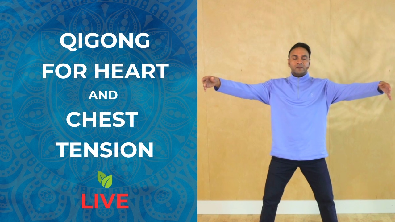 Qigong for Relaxing the Chest, and Heart Qi